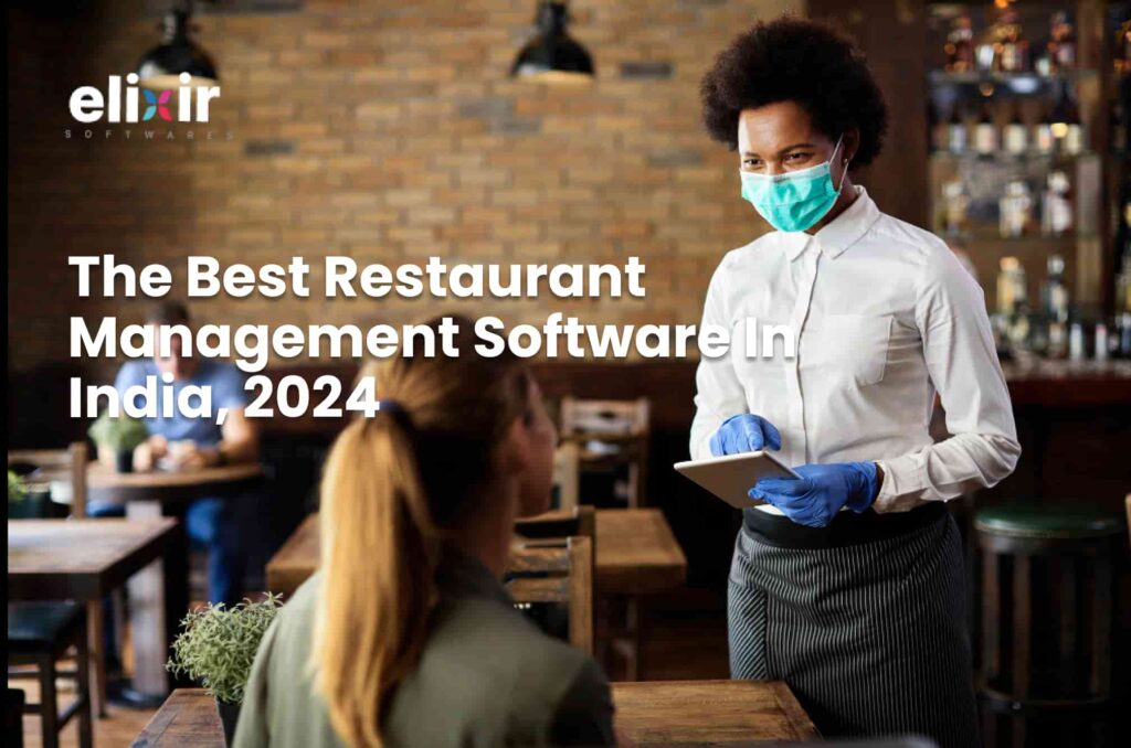 The Best Restaurant Management Software in India, 2024